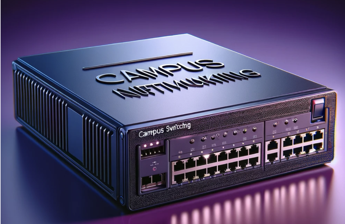 Campus Switching: Campus Network Switches Optimization Tips through ...