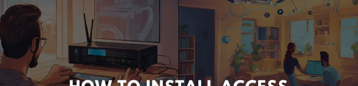 How to Install Access Point - A Step-by-Step Guide