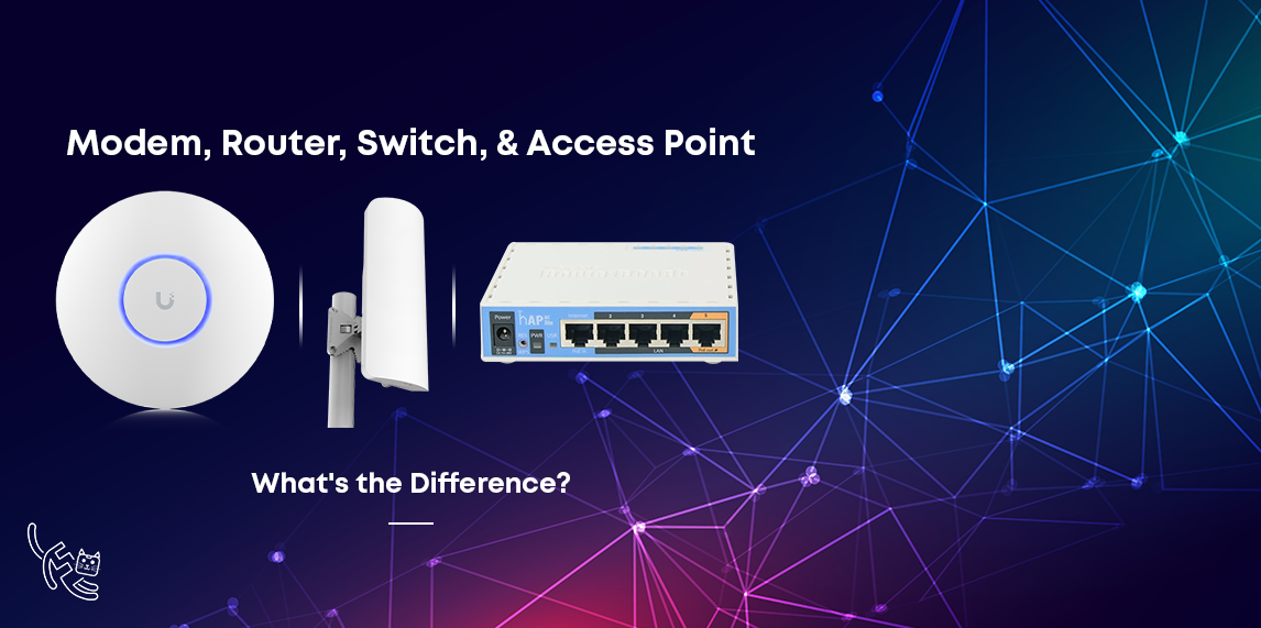 Modem vs Router vs Switch vs Access Point: Key Differences You Need to Know